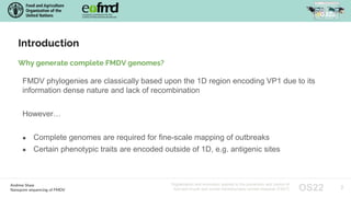 A. Shaw - Complete genome sequencing of FMDV using Nanopore sequencing ...