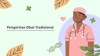 ppt obat tradisonal (Jami, OHT, Fitofarmaka) | PPTX