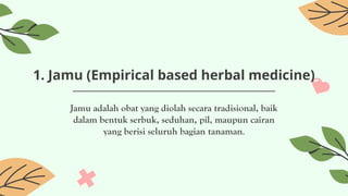 ppt obat tradisonal (Jami, OHT, Fitofarmaka) | PPTX