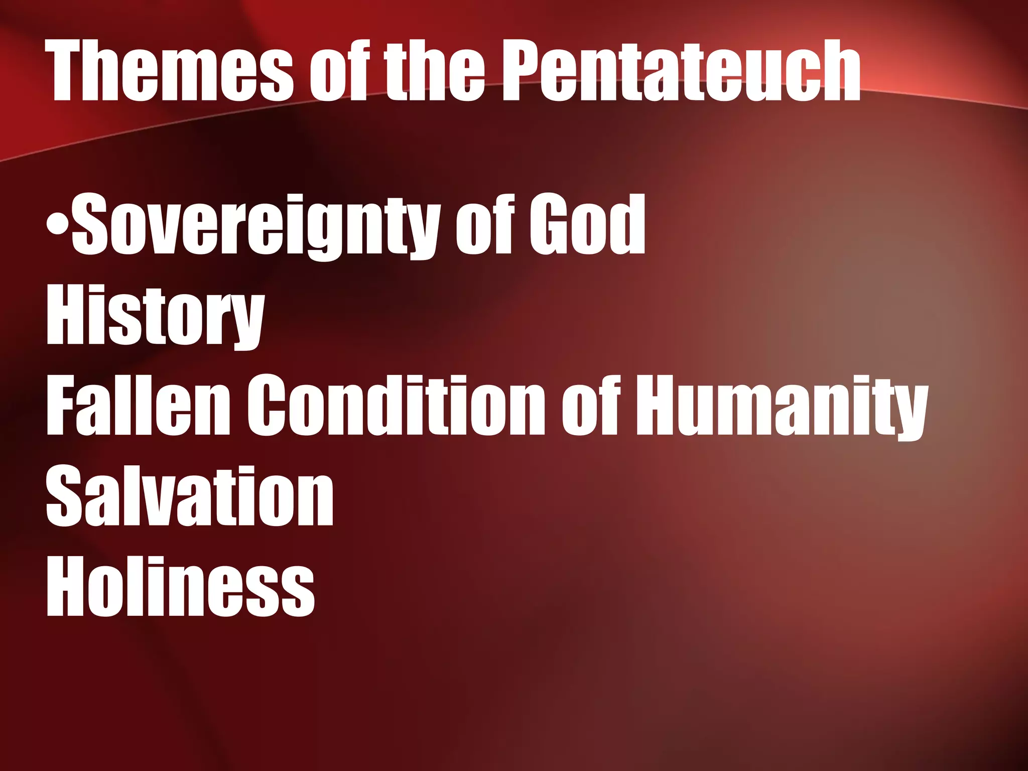 Bi 105 overview of the pentateuch | PPT
