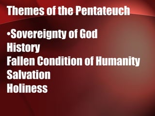 Bi 105 overview of the pentateuch | PPT