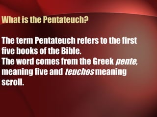 Bi 105 overview of the pentateuch | PPT