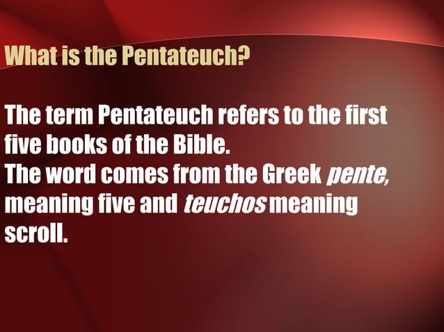 Bi 105 overview of the pentateuch | PPT