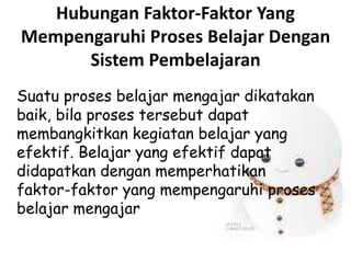 Faktor-faktor dalam belajar | PPTX