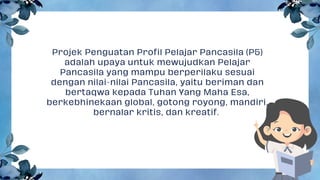 PPT Penguatan Projek Profil Pelajar Pancasila.pdf