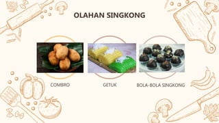 PPT P5 MATERI SINGKONG dan segala macamnya.pptx