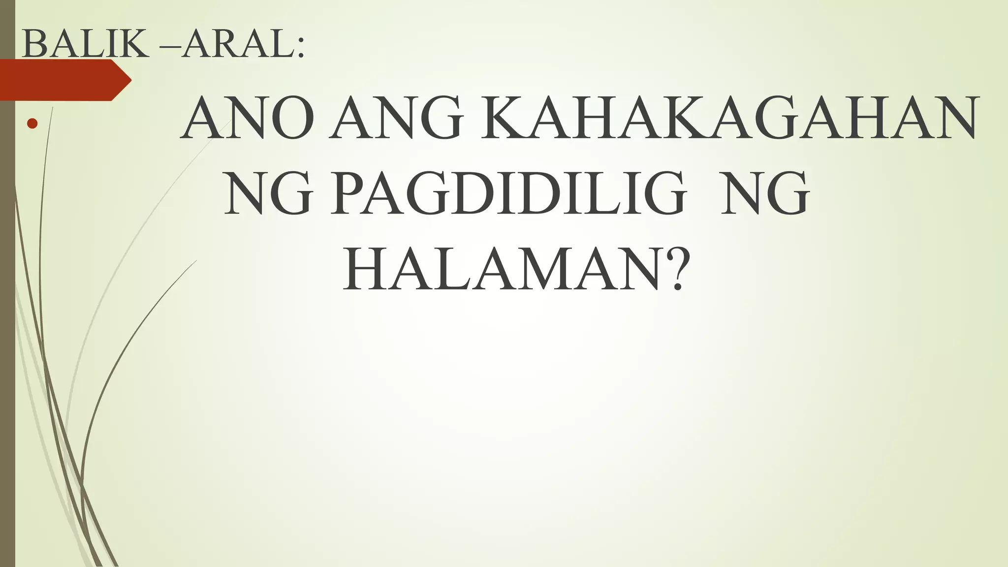 EPP5 - AGRI- Week 2 Day 2- Pagbubungkal ng lupa | PPTX