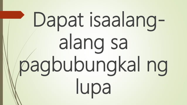 EPP5 - AGRI- Week 2 Day 2- Pagbubungkal ng lupa | PPTX