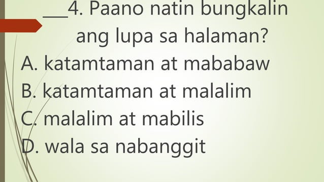 EPP5 - AGRI- Week 2 Day 2- Pagbubungkal ng lupa | PPTX