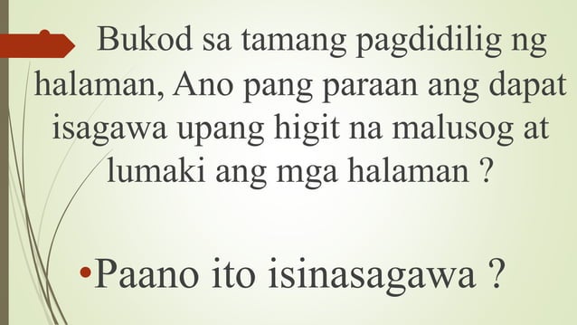 EPP5 - AGRI- Week 2 Day 2- Pagbubungkal ng lupa | PPTX