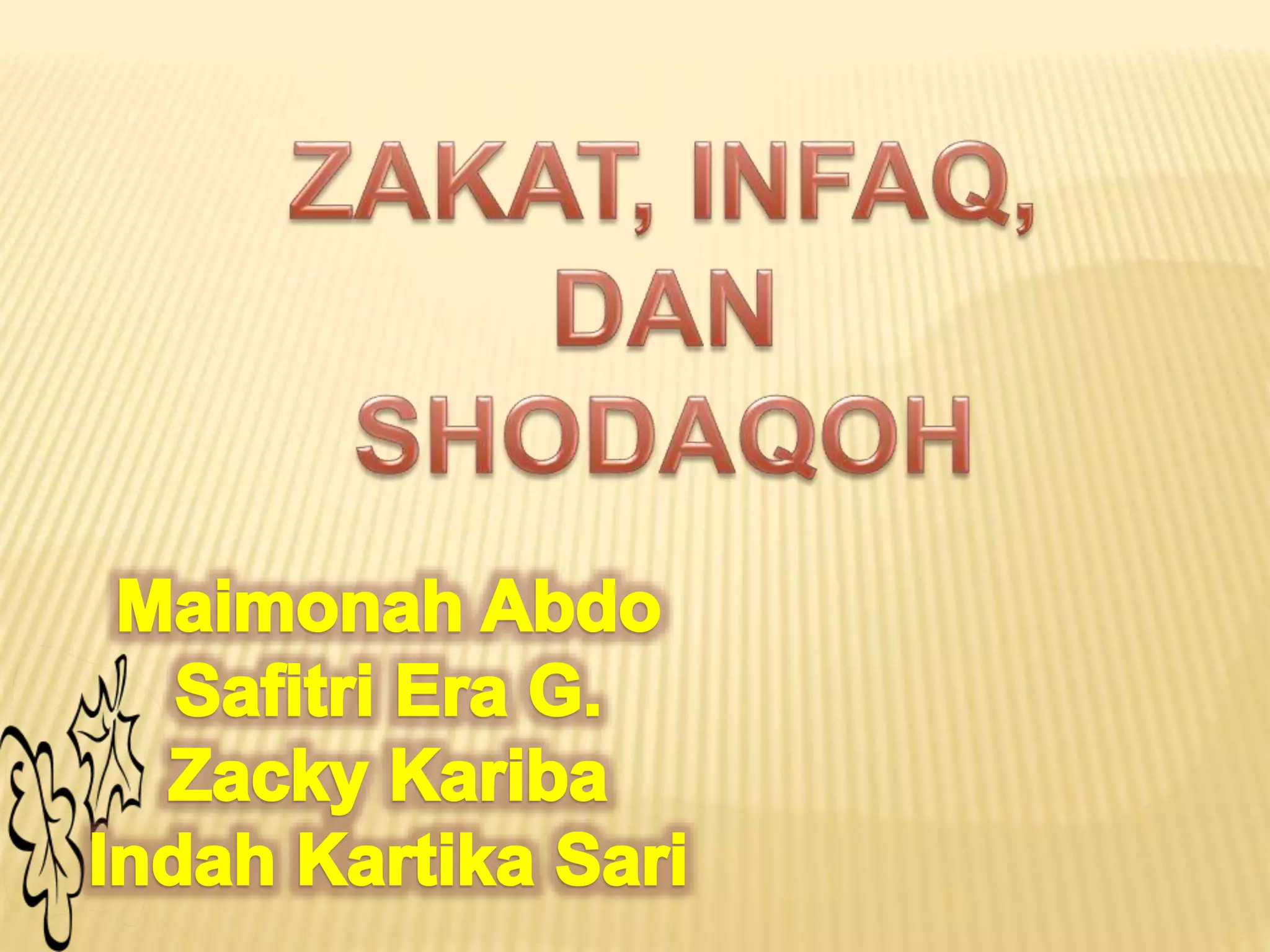Infaq, Shodaqoh, dan Zakat | PPTX