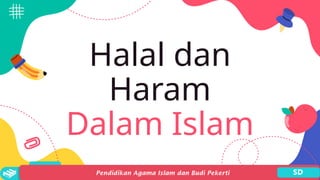 PPT PAI dan BP 6 Halal dan Haram dalam Islam [modulguruku.com].pptx