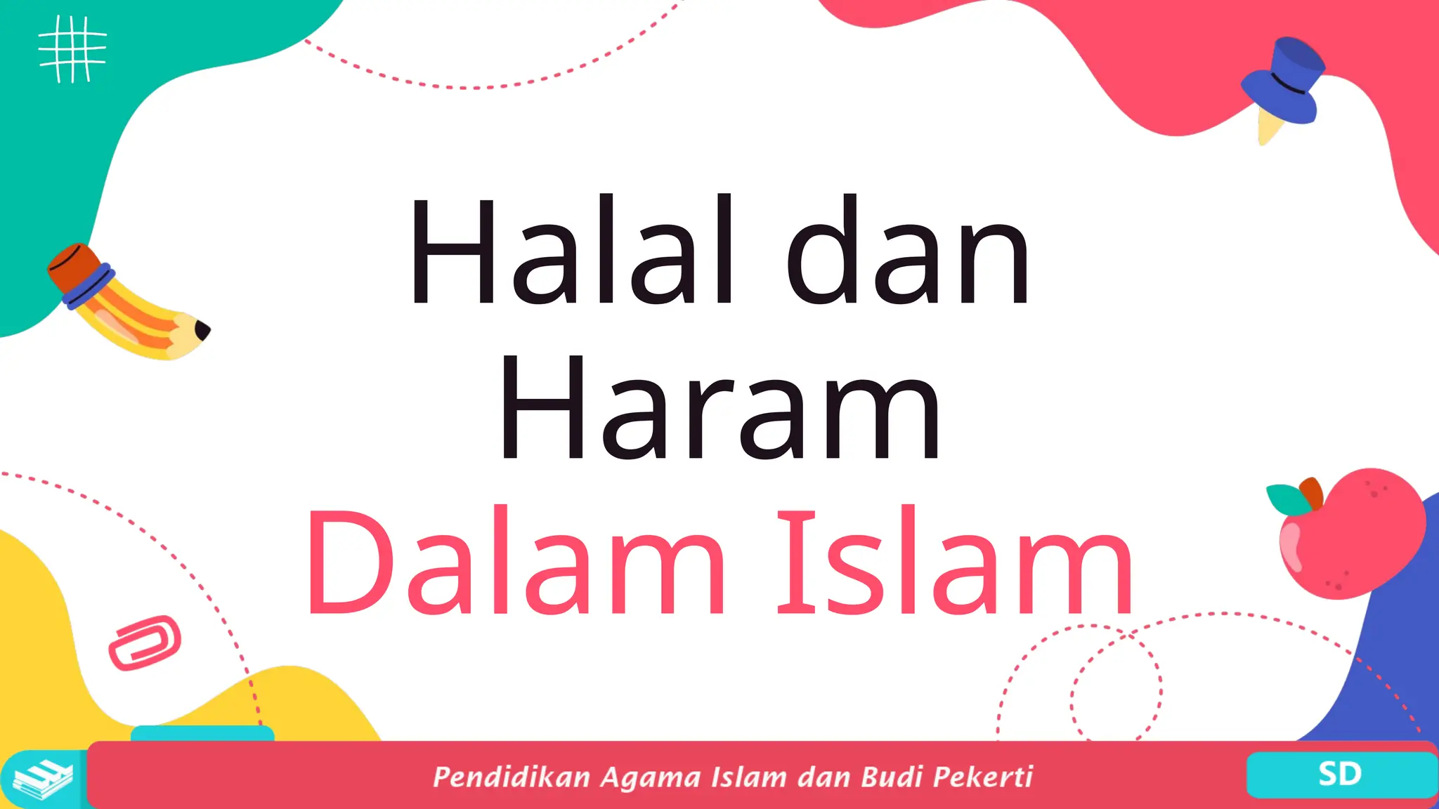 PPT PAI dan BP 6 Halal dan Haram dalam Islam [modulguruku.com] (ADOPSI ...