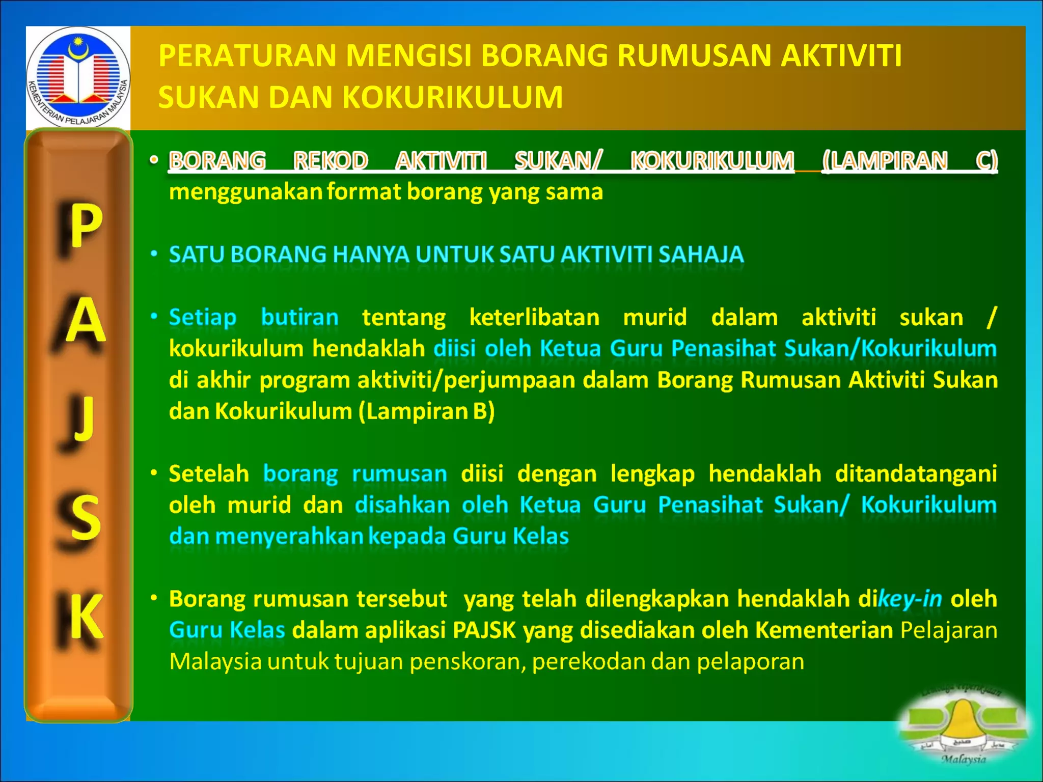PENTAKSIRAN AKTIVITI JASMANI, SUKAN DAN KOKURIKULUM (PAJSK) | PPT