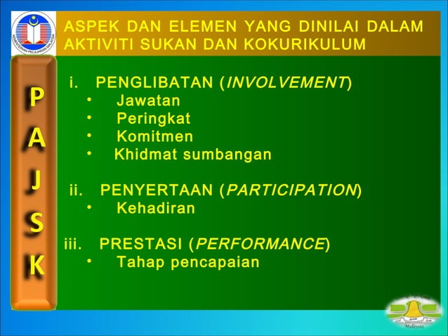 PENTAKSIRAN AKTIVITI JASMANI, SUKAN DAN KOKURIKULUM (PAJSK) | PPT