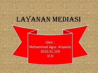 Ppt pak agung mediasi (M agus ariyanto) | PPTX