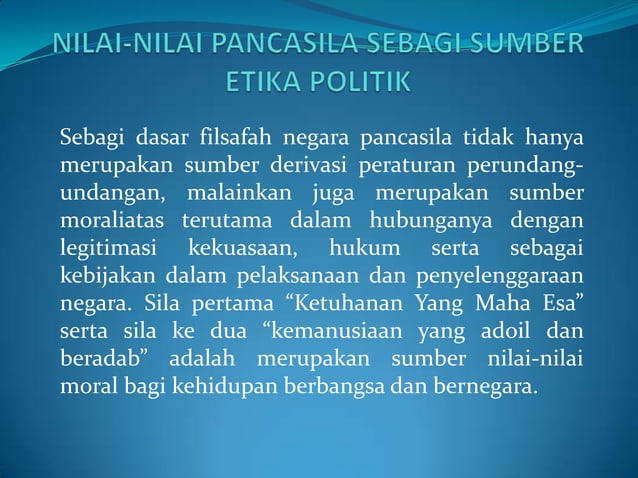 Ppt pancasila sebagai etika politik | PPTX