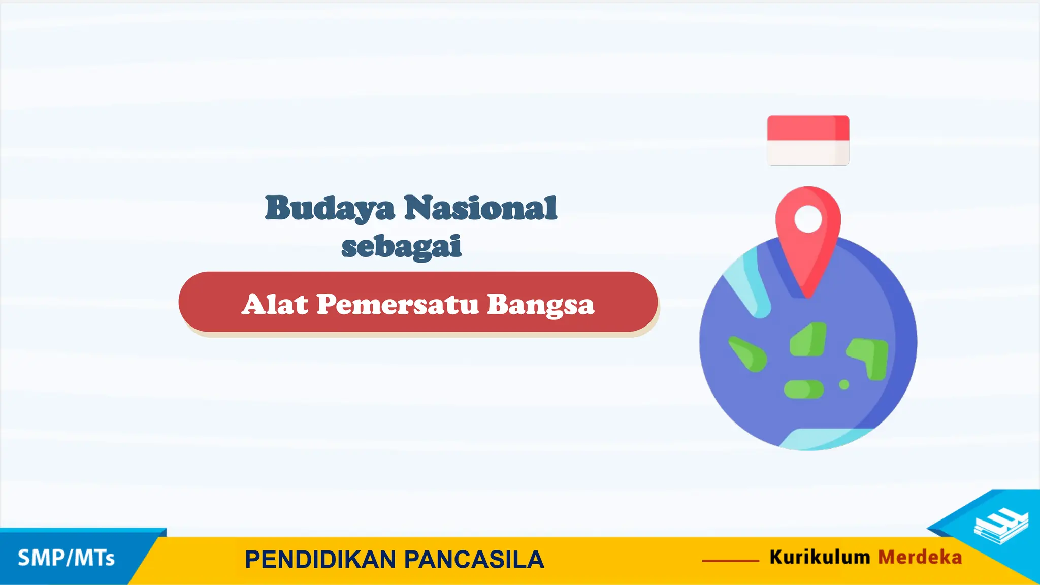 PPT Pancasila VIII Bab 5 - Jati Diri Bangsa dan Budaya Nasional.pptx
