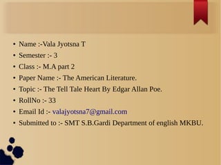 Paper 10 - The American Literature. Topic :- The Tell Tale Heart By Edgar Allan Poe. | ODP