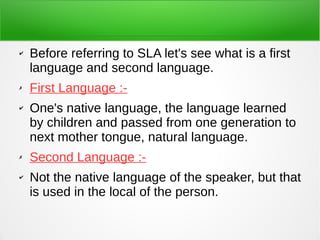 paper - 12 A English Language Teaching (ELT). Topic :- Second Language ...
