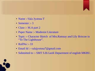 paper - 9 Modenist Literature Topic :- Charater Sketch of Mrs.Ramsay ...