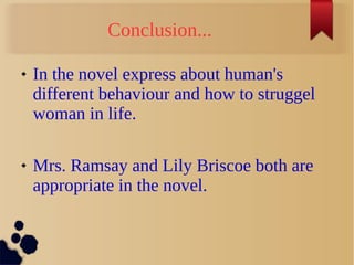 paper - 9 Modenist Literature Topic :- Charater Sketch of Mrs.Ramsay ...