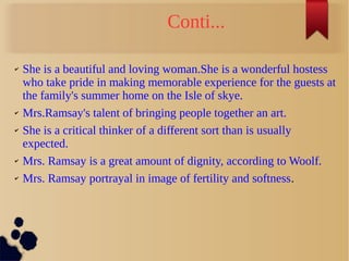 paper - 9 Modenist Literature Topic :- Charater Sketch of Mrs.Ramsay ...