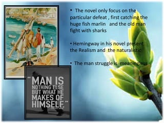 Existentialism in the "Old man and the Sea" | PPTX