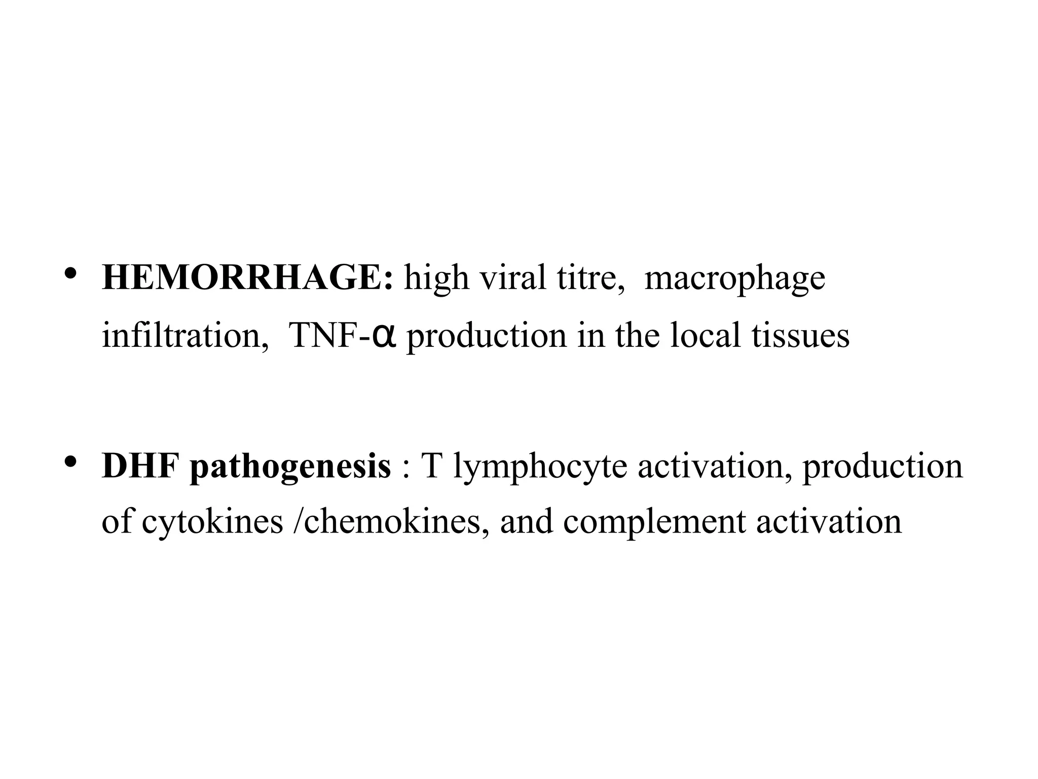 pathophysiology of bleeding in dengue virus infection | PPTX