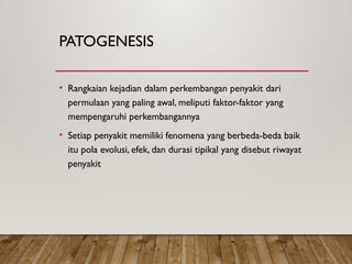 PATOFISIOLOGI PENYAKITPATOFISIOLOGI PENYAKIT | PPTX