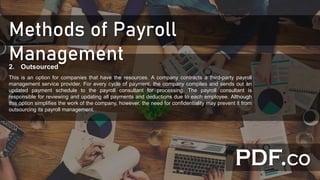 Payroll Management Process, Payroll Methods and Solutions | PPT