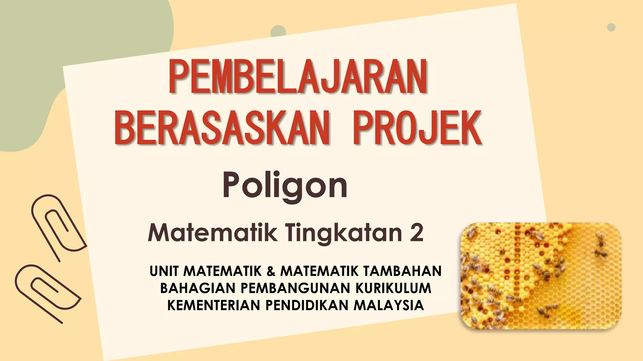 Pembelajaran Berasaskan Projek (PBL) Poligon Matematik Tingkatan 2 | PPTX