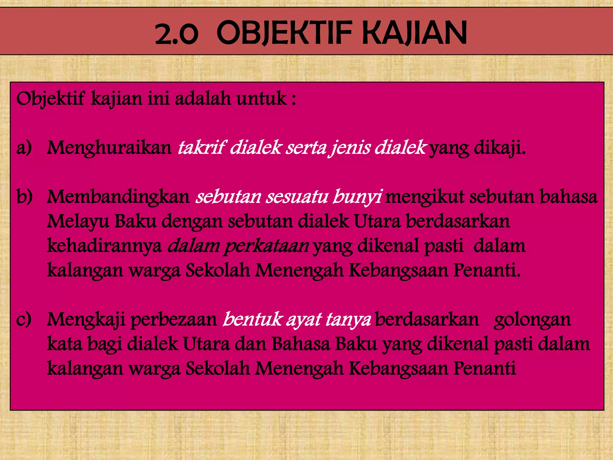 PBS BM PENGGAL 3 - (VARIASI BAHASA) DIALEK UTARA VS BAHASA MELAYU BAKU ...