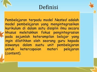 Pembelajaran Terpadu Model Nested | PPTX