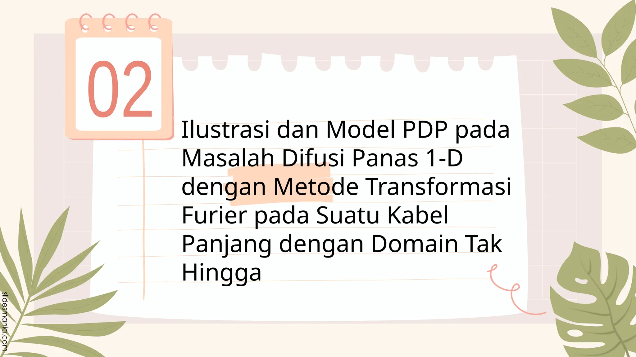 PPT PDP aplikasi diferensial parsial pada masalah difusi panas 1-D | PPTX