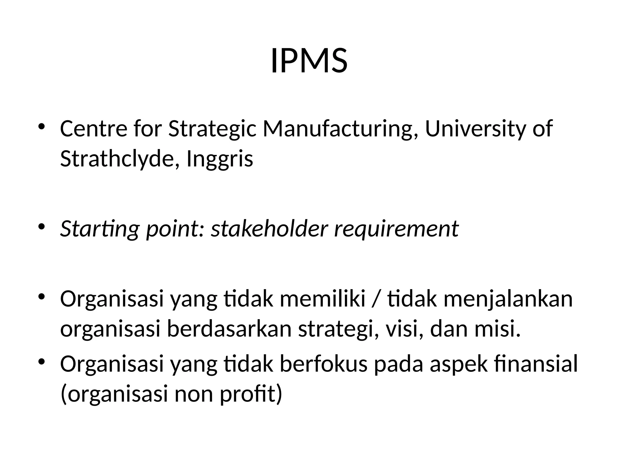 Peformance Prism, Integrated Performance Measurement System (IPMS) | PPTX