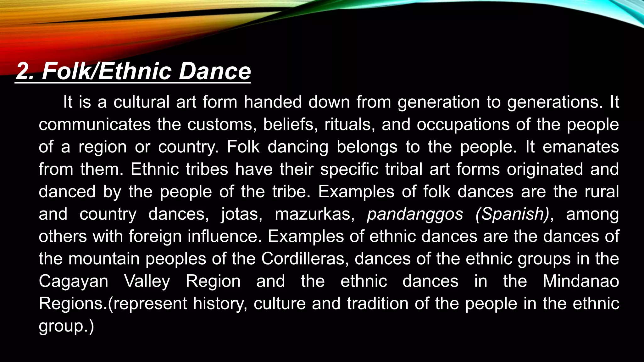 NATURE AND BACKGROUND OF DIFFERENT DANCES | PPTX