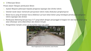 PPT Pelaksana Pekerjaan Jalan Beton J6 - Copy.pptx