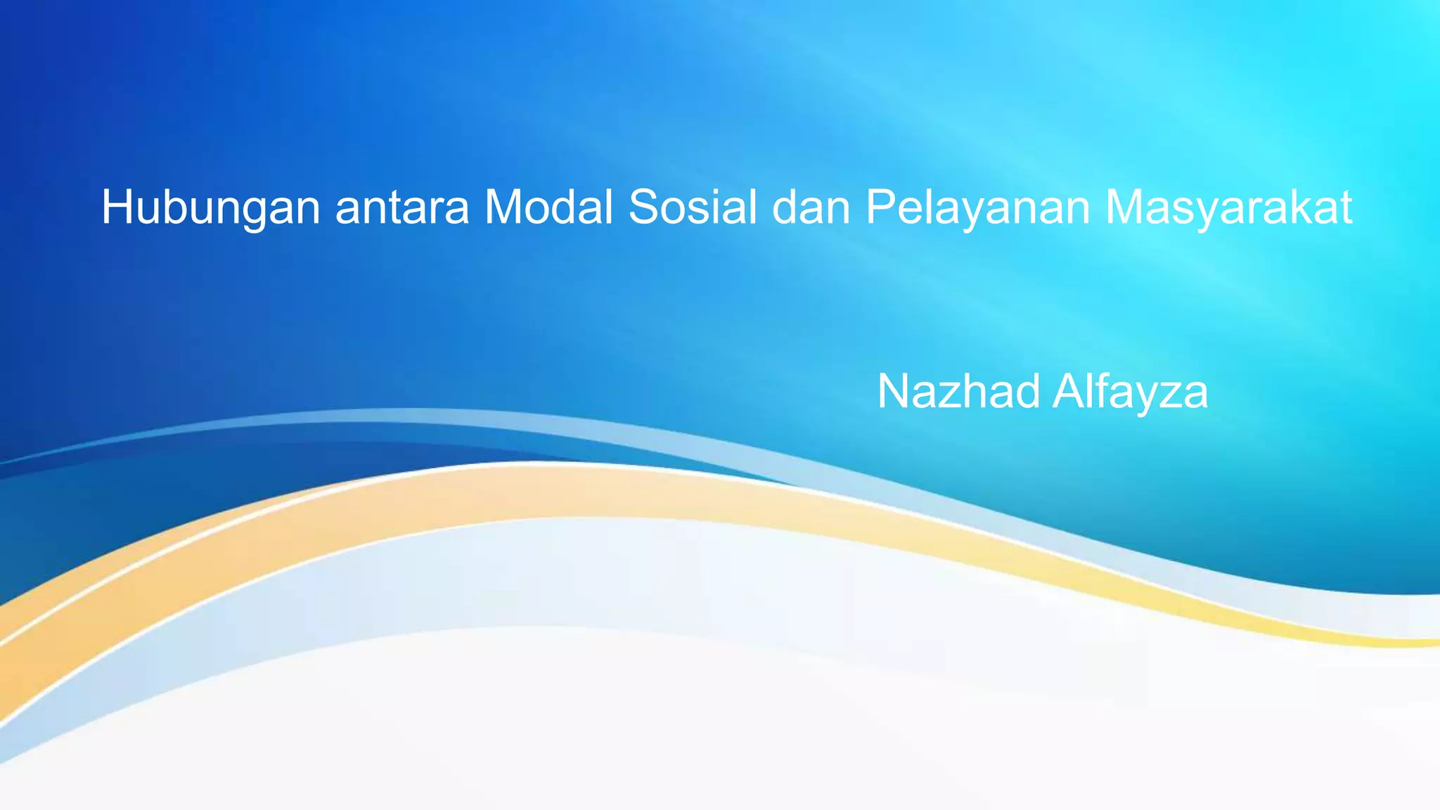 PPT Pelayanan Masyarakat dan Modal Sosial.pptx