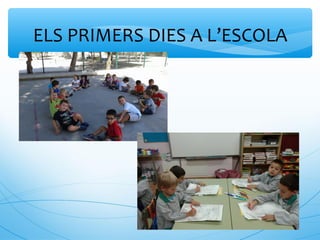 ELS PRIMERS DIES A INFANTIL | PPT