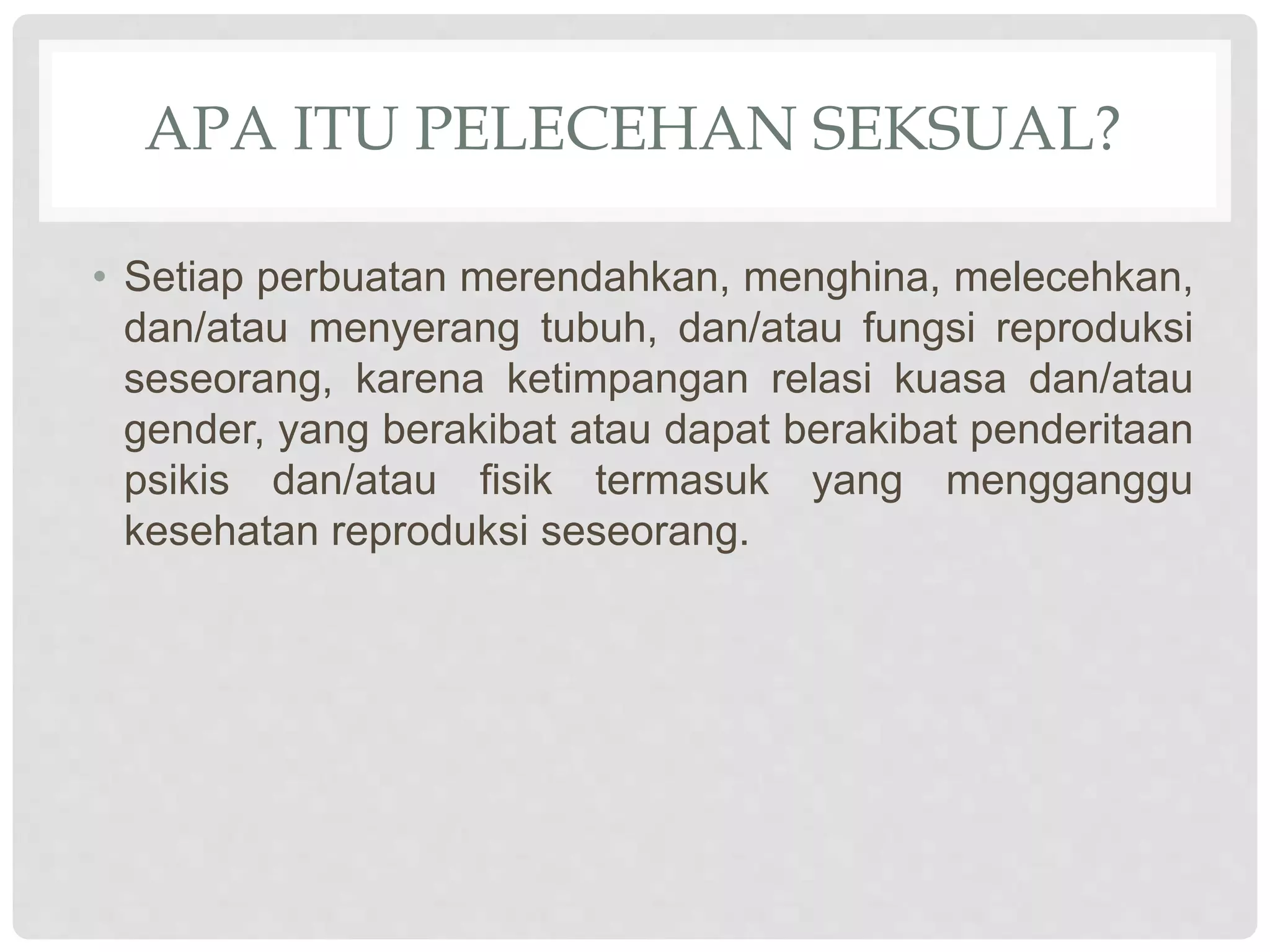 PPT PELECEHAN SEKSUAL.pptx