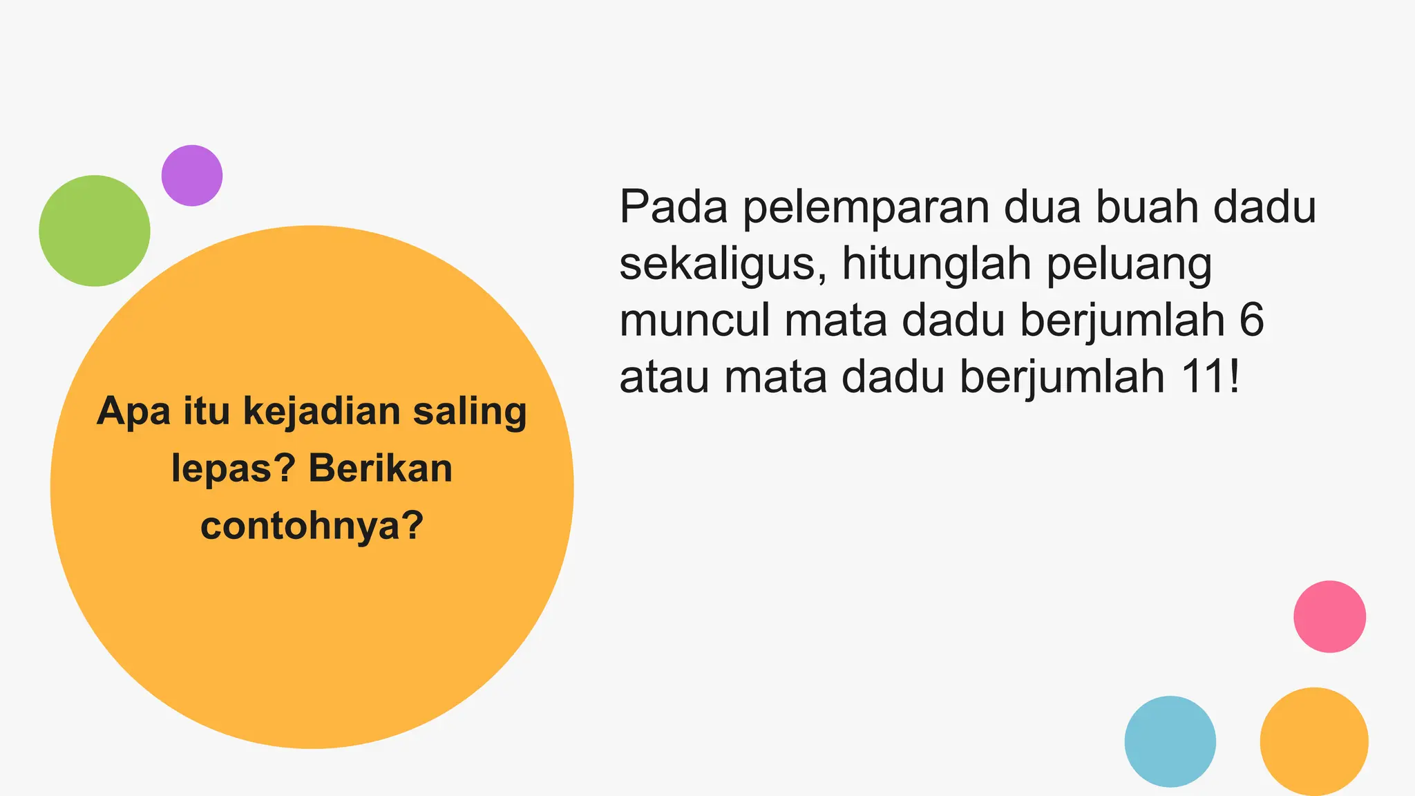 PPT PELUANG KEJADIAN SALING LEPAS.pptx