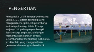 PPT pembangkit energi listrik tenaga gelombang lautkel.11.pptx