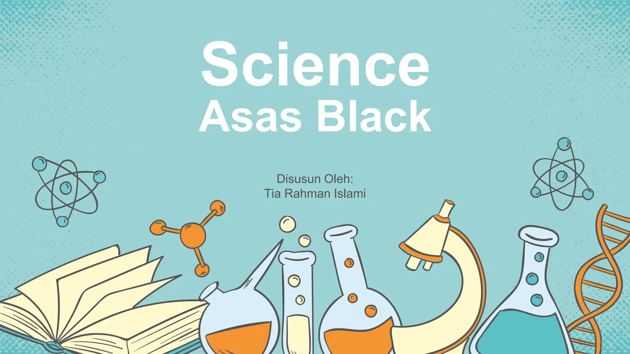 PPT PEMBELAJARAN ASAS BLACK_TIA RAHMAN ISLAMI.pptx