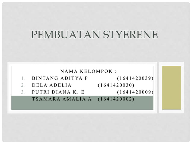 Ppt pembuatan styerene (1) | PPTX