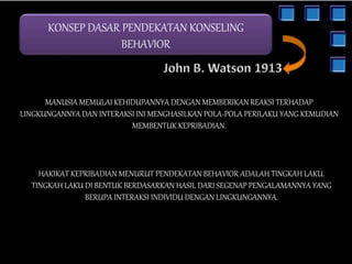 Ppt pendekatan psikologi behavior | PPTX