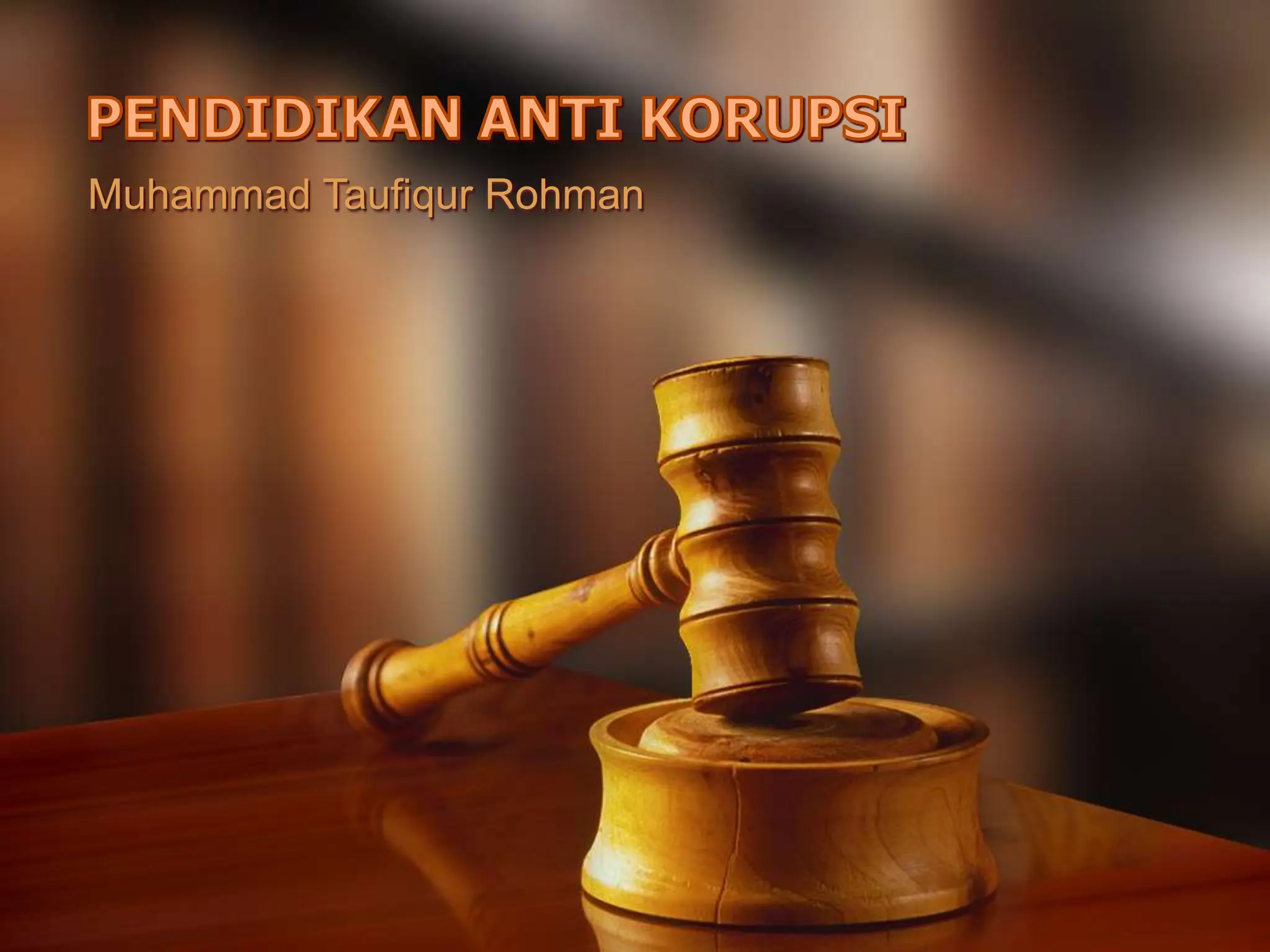 PPT Pendidikan Anti Korupsi Generasi Muda | PPTX