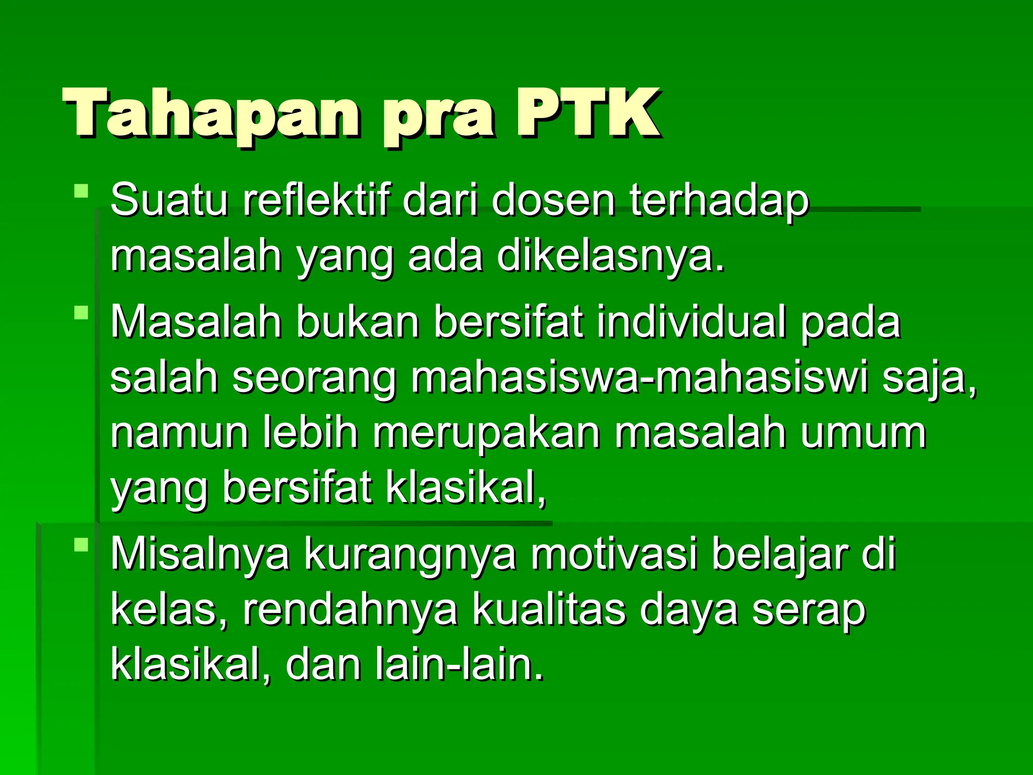 PPT PENELITIAN TINDKAN 1234567 KELAS.ppt