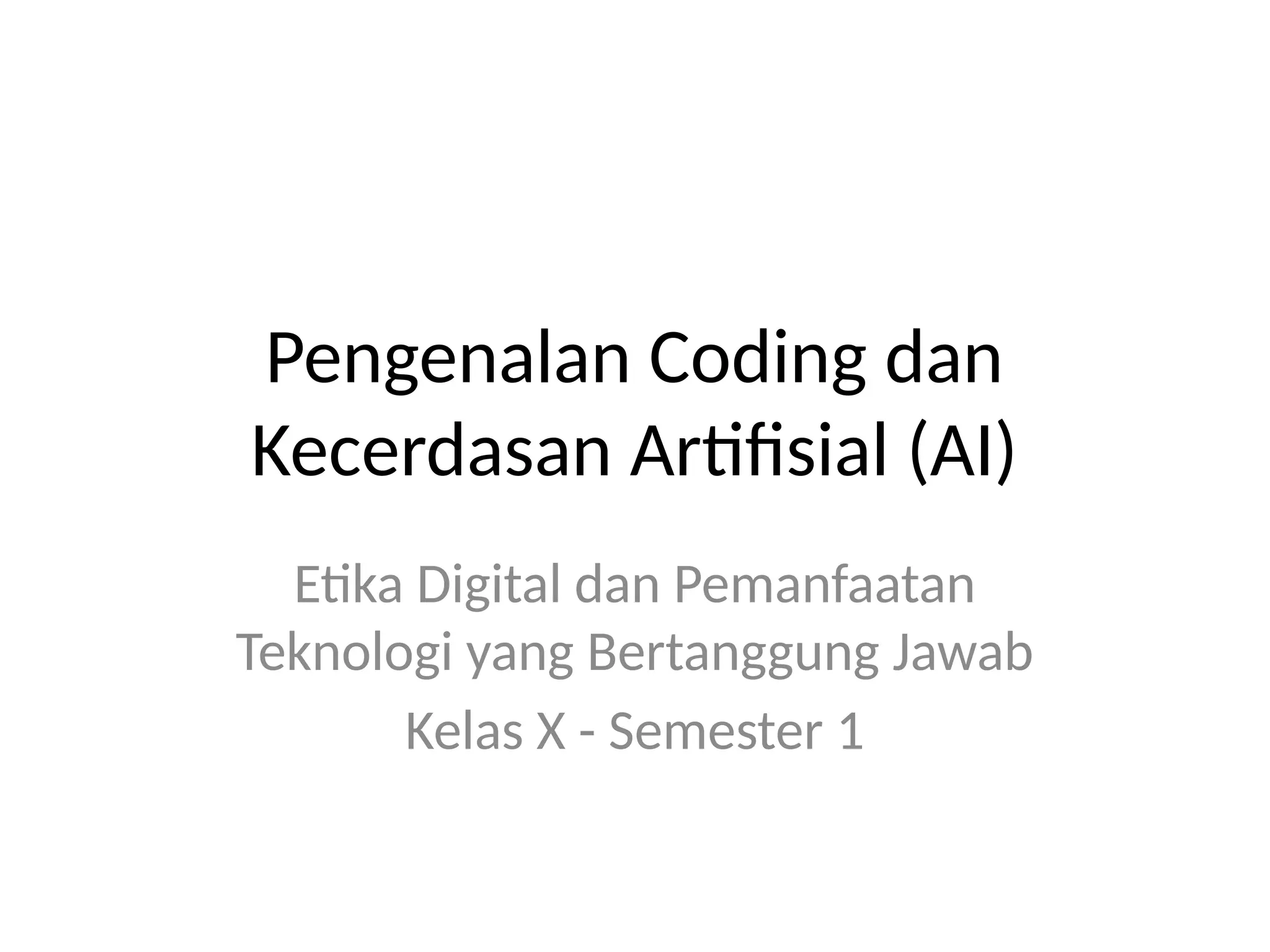 PPT_Pengenalan_Coding_dan_AI_Etika_Digital.pptx