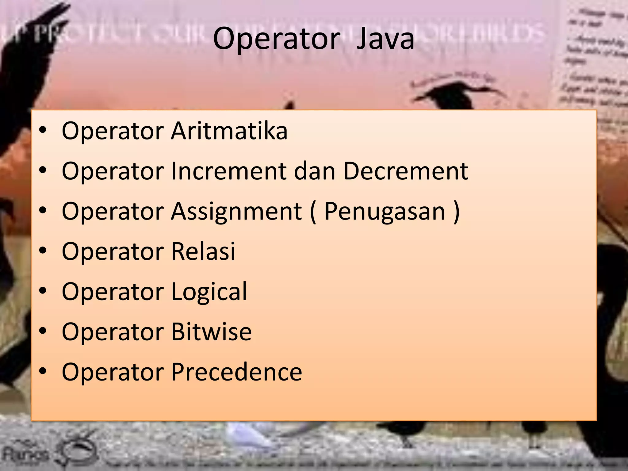 Ppt pengenalan dan pemrograman java | PPTX